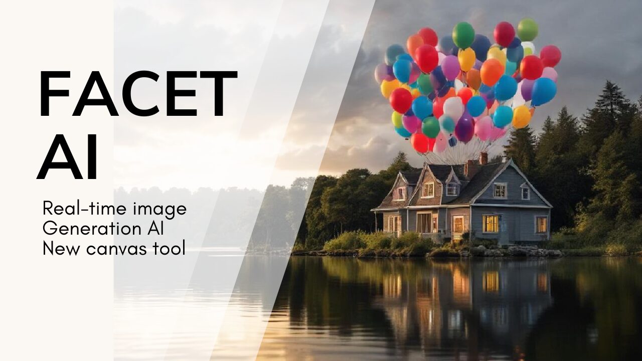 Facet AI徹底解説！リアルタイム画像生成のUIが超進化！